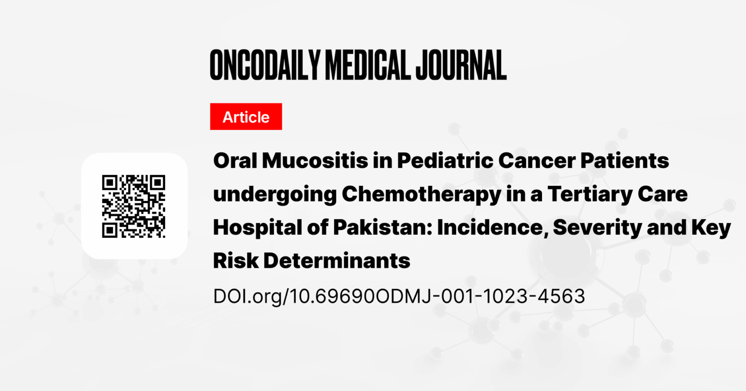 Oral Mucositis in Pediatric Cancer Patients Undergoing Chemotherapy in ...